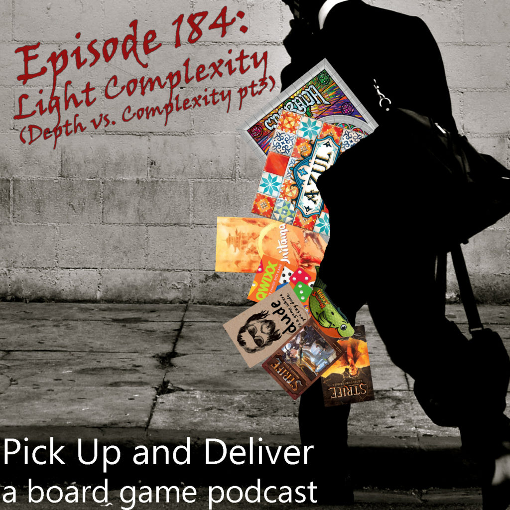 Pick Up & Deliver 184: Light Complexity (Depth vs. Complexity, part 3 ...