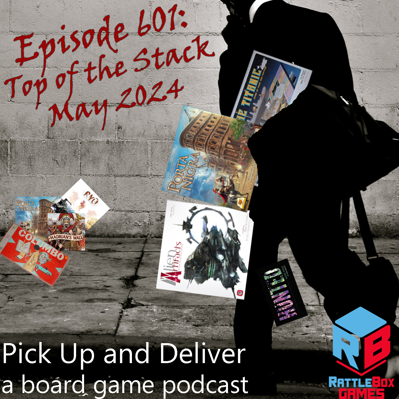 Pick Up & Deliver 613: Top of the Stack, May 2024 – Rattlebox Games