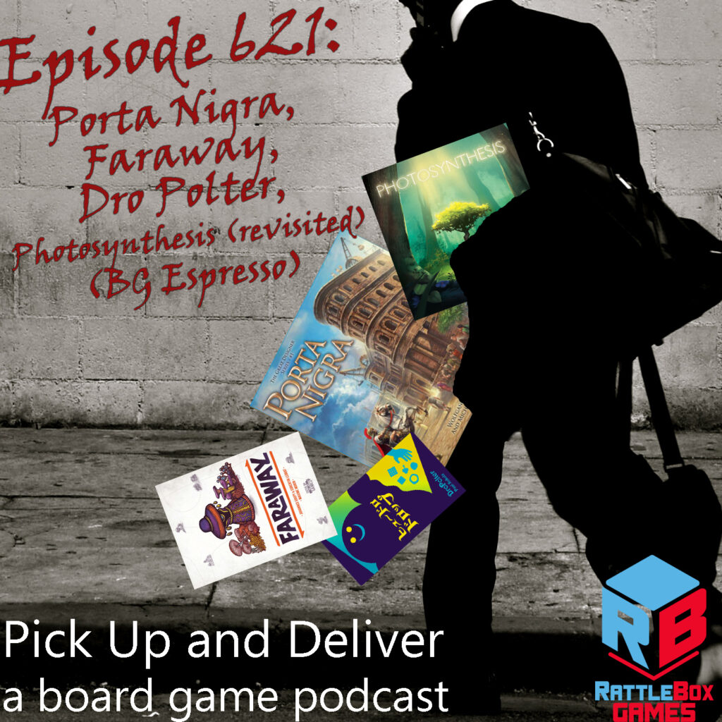 Pick Up & Deliver 621: Porta Nigra, Faraway, Dro Polter, Photosynthesis ...